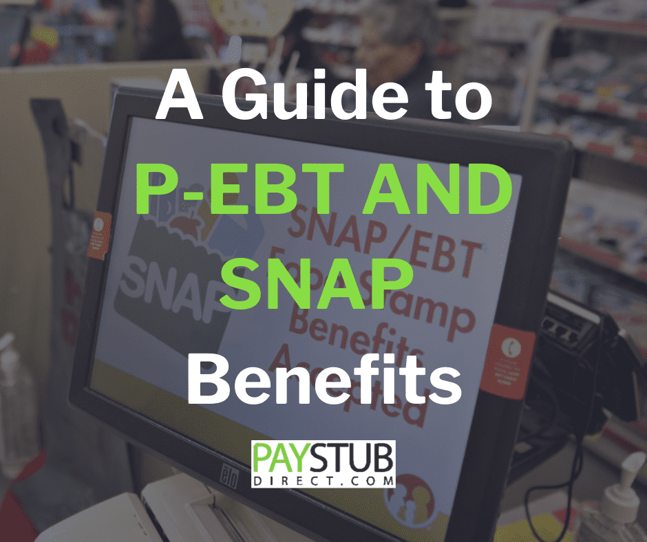 Food Stamps 2022 - A Guide to P-EBT SNAP Benefits